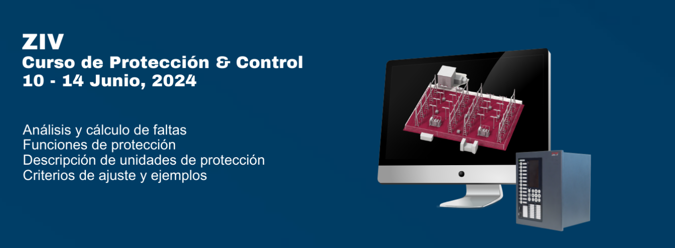ZIV Curso Teórico de Protección & Control, Junio 2024 - ZIV